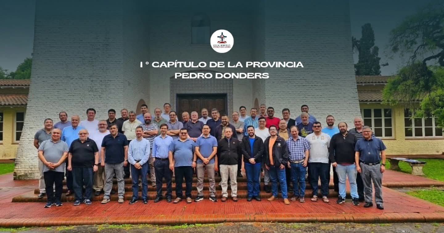 Histórico I° Capítulo Provincial de la Provincia Pedro Donders ...